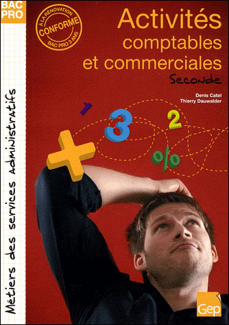 Activités comptables et commerciales 2nde Pochette de l'élève - broché ...