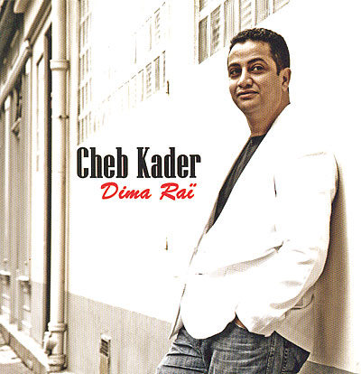 Dima rai - Cheb Kader - CD album - Achat & prix | fnac