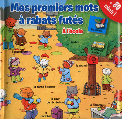A l'école mes premiers mots à rabats futes - cartonné - Collectif ...