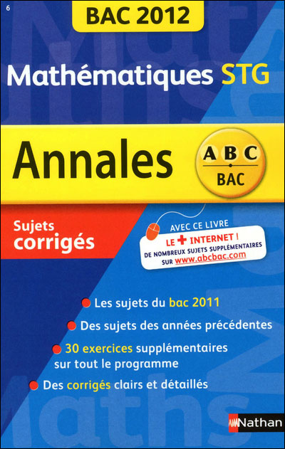 Annales bac 2012 maths stg cor Edition 2012 - broché - Dominique Besnard, Philippe Lixi, Serge ...
