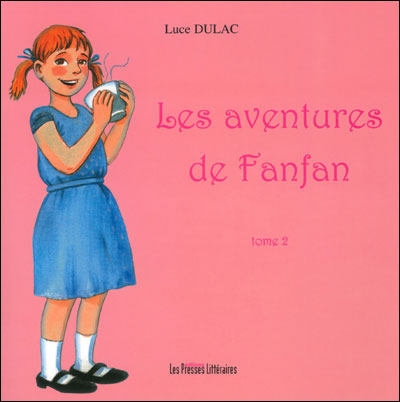 Les aventures de Fanfan Tome 2 - broché - Luce Dulac - Achat Livre | fnac