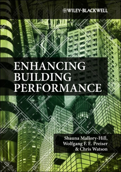 Enhancing Building Performance - Poche - Shauna Mallory-Hill, Wolfgang ...