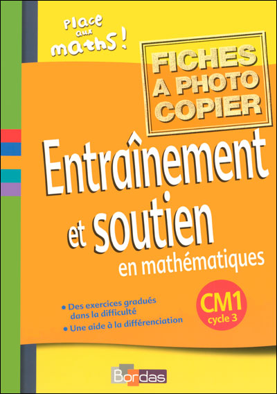 Place aux maths ! Entraînement et soutien en mathématiques CM1 2006 ...