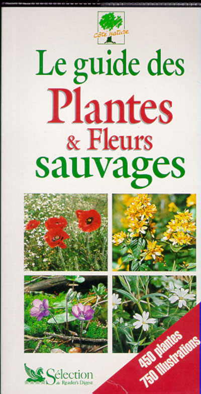 Guide des plantes et fleurs sauvages - broché - Collectif - Achat Livre ...