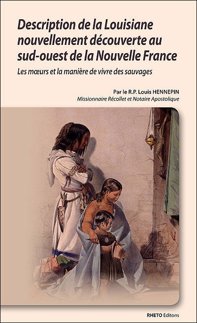 Description de la Louisiane nouvellement découverte au sud-ouest de la ...