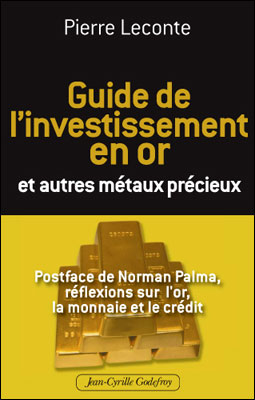 Guide De L'Investissement En Or Et Autre Metaux Precieux - broché ...