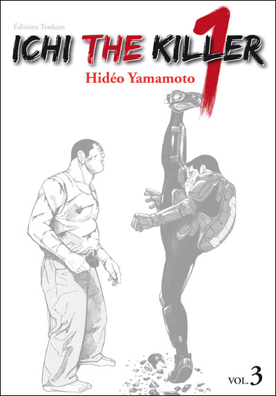 Ichi the killer - Tome 3 - Ichi the killer - Hideo Yamamoto - broché - Achat Livre | fnac