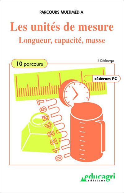 Unités de mesures : longueur, capacité, masse (Les) - Livre CD-ROM ...