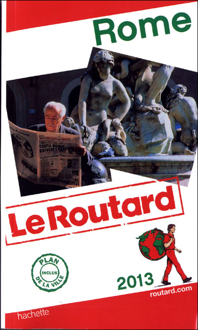 Le Routard Rome Edition 2013 - broché - Collectif - Achat Livre | fnac