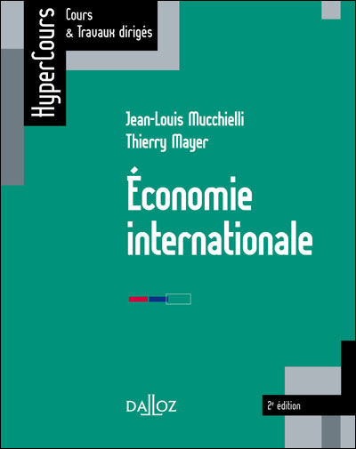Economie internationale HyperCours - 2nde édition - broché - Jean-Louis ...