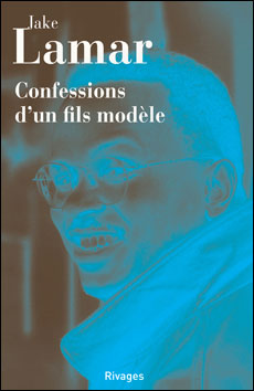 Confessions d'un fils modele - Poche - Jake Lamar - Achat Livre | fnac