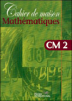 Cahier de maison - Mathématiques CM2 - broché - Collectif - Achat Livre ...