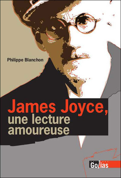 James Joyce : une lecture amoureuse - relié - Philippe Blanchon - Achat ...