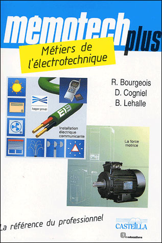 Memotech Plus Metier Electrotechnique - broché - Bourgeois - Achat ...