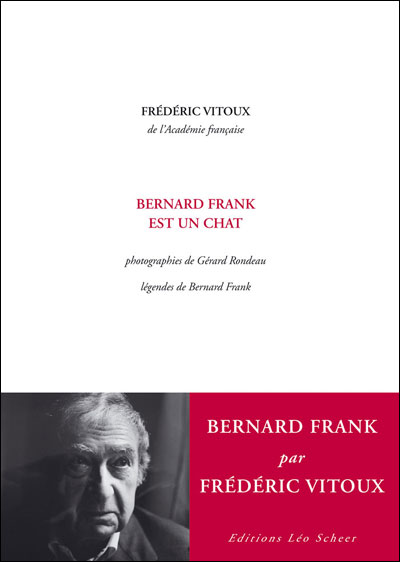 Bernard Frank est un chat - broché - Frédéric Vitoux, Gérard Rondeau ...