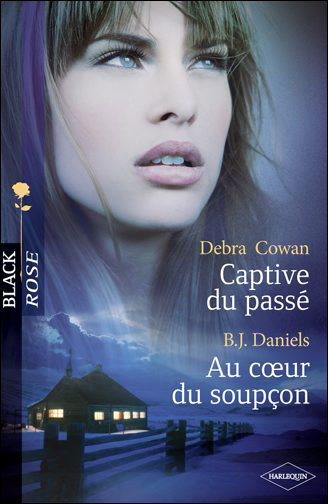 Captive du passé Suivi de Au coeur du soupçon - Poche - Debra Cowan, B ...