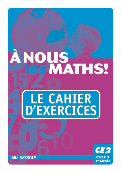 A Nous Les Maths Lot De 5 Cahiers Ce2 - broché - SEDRAP - Achat Livre ...