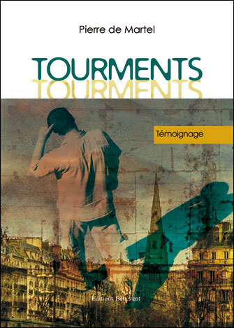 Tourments - broché - Pierre De Martel - Achat Livre | fnac