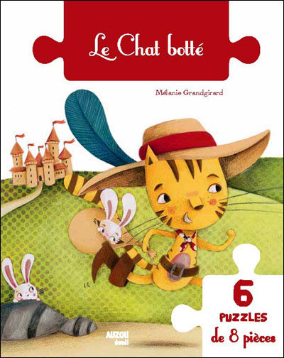 Le chat botté (mon livre puzzle) - cartonné - Mélanie Grandgirard ...