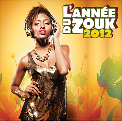 Année du zouk 2012 - Zouk - CD album - Achat & prix | fnac