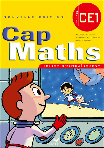 Cap Maths CE1 Edition 2006, Fichier d'entraînement avec dico-maths ...