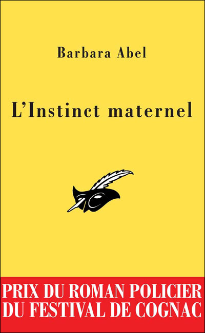 L'instinct maternel - Poche - Barbara Abel - Achat Livre | fnac