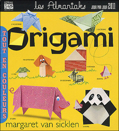 Origami 2011 Bloc éphéméride - Coffret - Margaret Van Sicklen - Achat ...