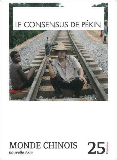 Le consensus de Pékin : le nouveau modèle Tome 25 - broché - Collectif - Achat Livre | fnac