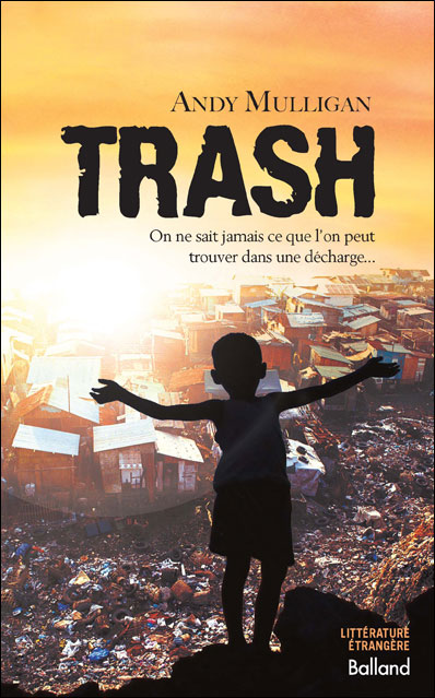 Trash - broché - Andy Mulligan - Achat Livre | fnac