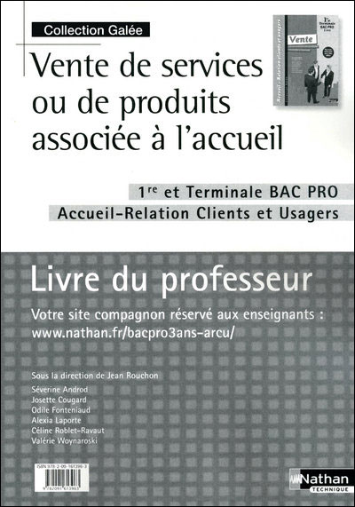 Vente de services ou de produits associée à l'accueil - 1re/Tle Bac Pro ARCU Galée Professeur ...