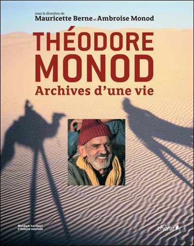 Théodore Monod - relié - Ambroise Monod, Mauricette Berne - Achat Livre ...