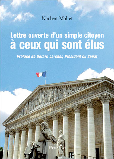 Lettre Ouverte Dun Simple Citoyen à Ceux Qui Sont élus Broché