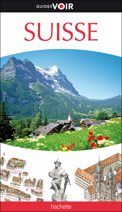 Guide Voir Suisse - broché - Collectif - Achat Livre | fnac