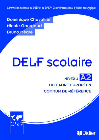 Delf scolaire niveau a2 guide pedagogique + cd - Livre CD - C I E P ...