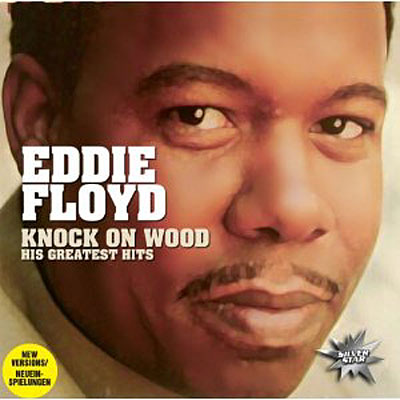 Knock on wood - His greatest hits - Eddie Floyd - CD album - Achat ...