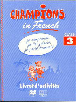 Champions in French Class 3 / Livret d'activités (Cameroun) c - relié ...