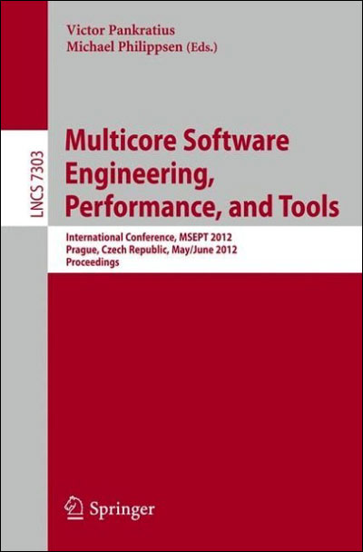 Multicore software engineering, performance and tools - Poche - Collectif - Achat Livre | fnac