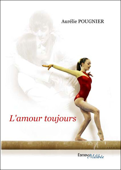 L'amour toujours - broché - Aurélie Pougnier - Achat Livre | fnac
