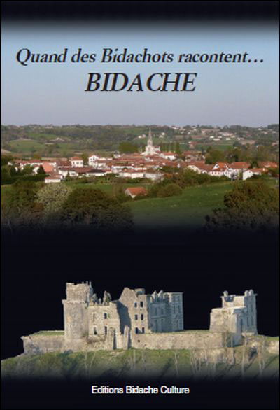 Quand des bidachots racontent Bidache - broché - Collectif - Achat Livre | fnac