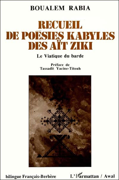 Recueil de poesies kabyle des ait ziki - broché - B. Rabia - Achat ...