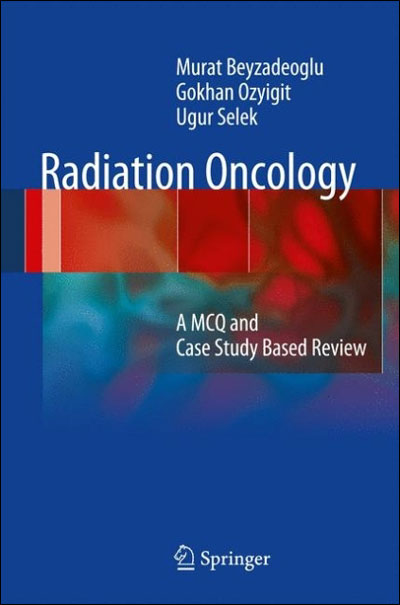 Radiation oncology - relié - Murat Beyzadeoglu - Achat Livre ou ebook | fnac