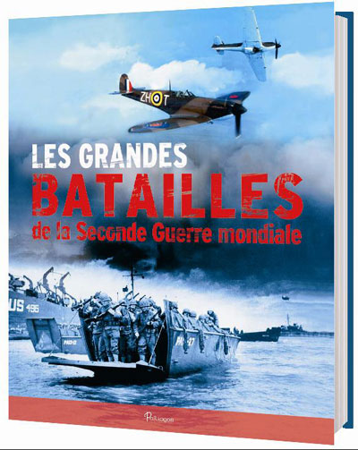 Les grandes batailles de la Seconde Guerre mondiale - relié - Chris ...