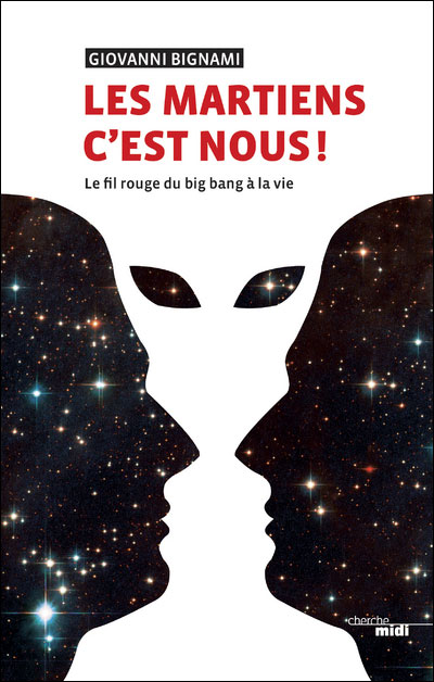 Les martiens, c'est nous - broché - Giovanni Fabrizio Bignami - Achat ...
