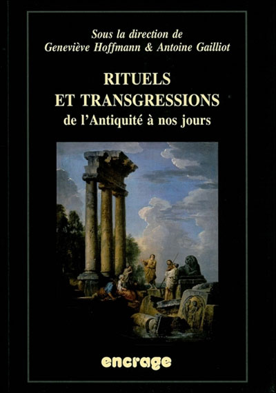 Rituels et Trangressions De l'Antiquité à Nos Jours - broché ...