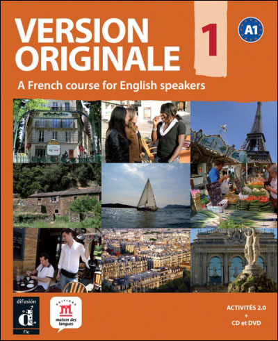 Version Originale 1 - Livre de l'élève anglophone A french course for ...