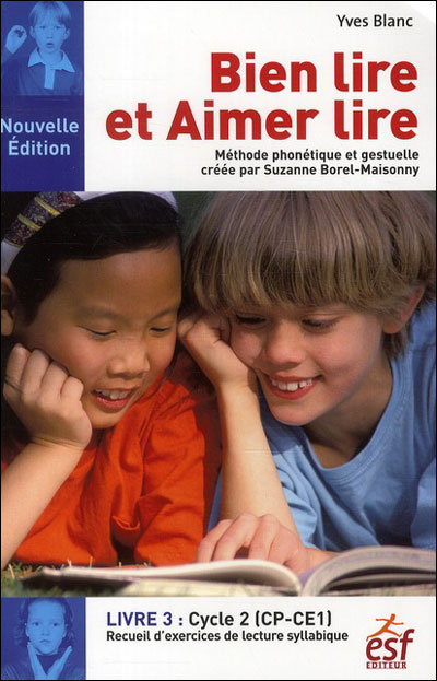 Bien lire et aimer lire t3 ned Recueil d'exercices de lecture syllabique, Nouvelle édition Tome ...