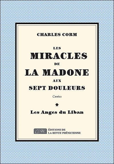 Les miracles de la madone aux sept douleurs - broché - Charles Corm ...