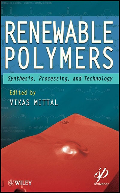 Renewable polymers Synthesis, Processing, and Technology - relié - Collectif - Achat Livre ou ...