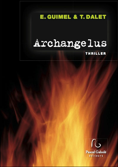 Archangelus - broché - Thomas Dalet, Edouard Guimel - Achat Livre | fnac