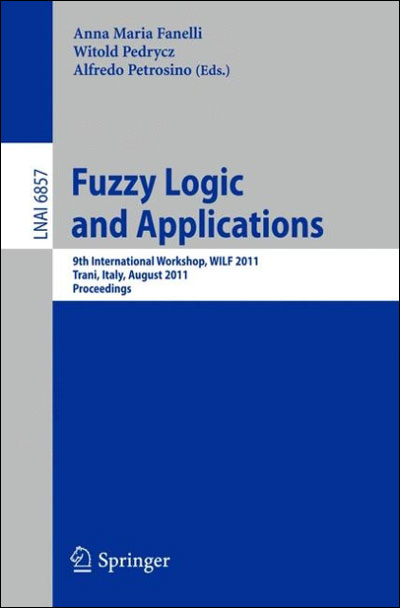 Fuzzy logic and applications 9th International Workshop, WILF 2011 ...